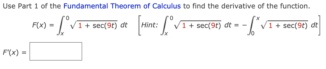 Solved Use Part 1 of the Fundamental Theorem of Calculus to | Chegg.com