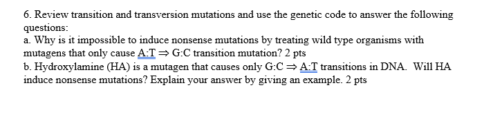 Solved 6. Review transition and transversion mutations and | Chegg.com
