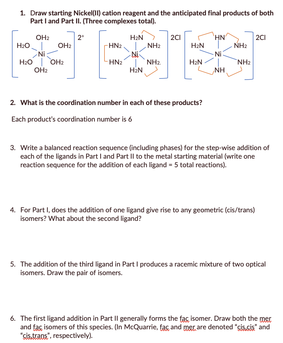 Solved 1. Draw starting Nickel(II) cation reagent and the | Chegg.com