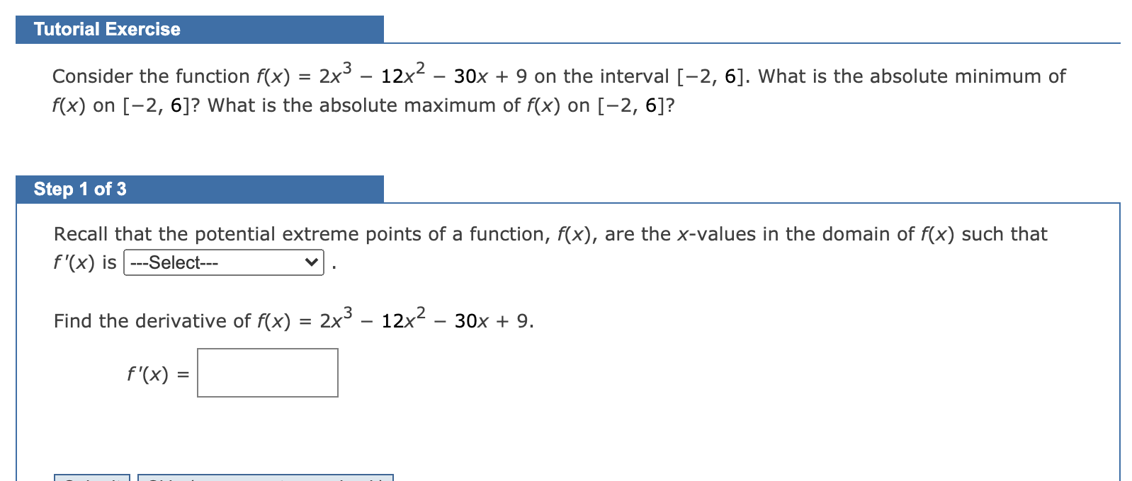 Solved Tutorial Exercise Consider the function f(x) = 2x3 – | Chegg.com