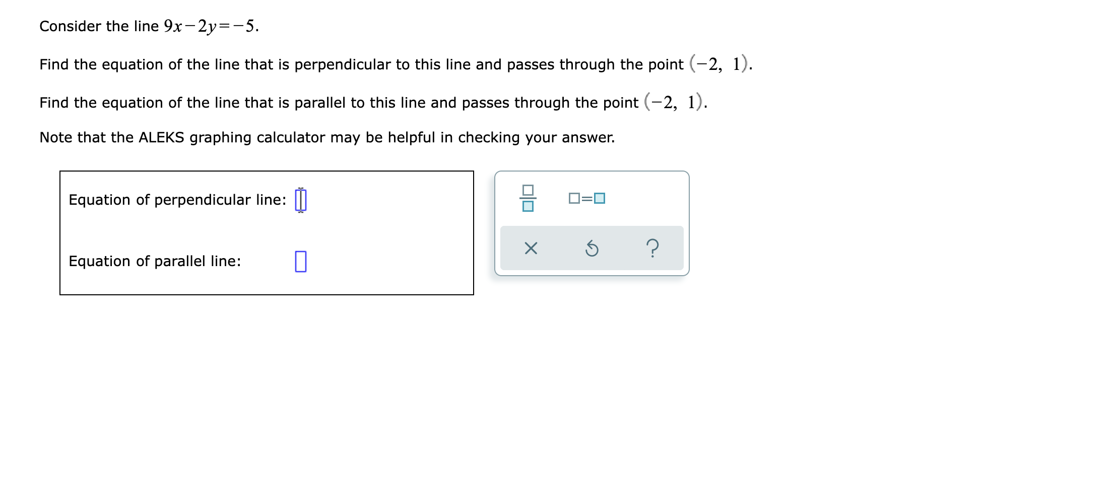 Solved Consider the line 9x – 2y=-5. Find the equation of | Chegg.com