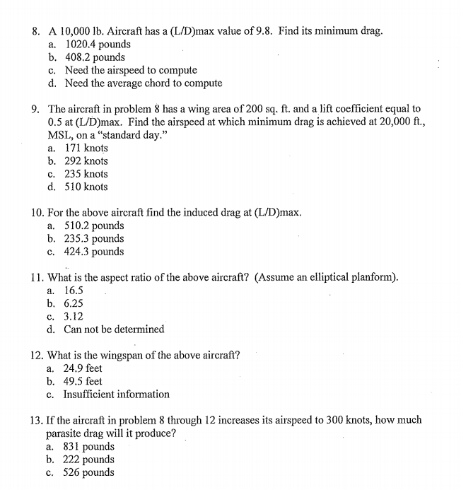 Solved 8. A 10,000 lb. Aircraft has a (L/D)max value of 9.8. | Chegg.com