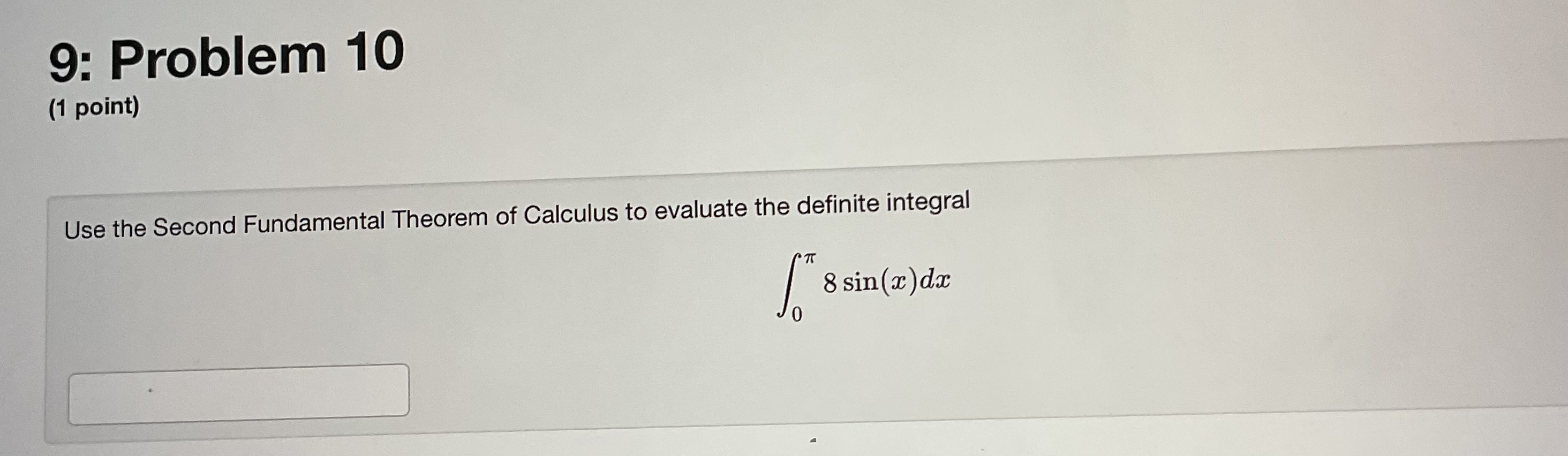 Solved 9: Problem 10 (1 point) Use the Second Fundamental | Chegg.com