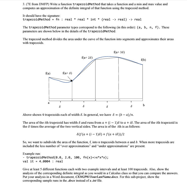 Solved *PLEASE DO THIS CODE IN SML. ﻿DO NOT USE ANY 'REAL.' | Chegg.com