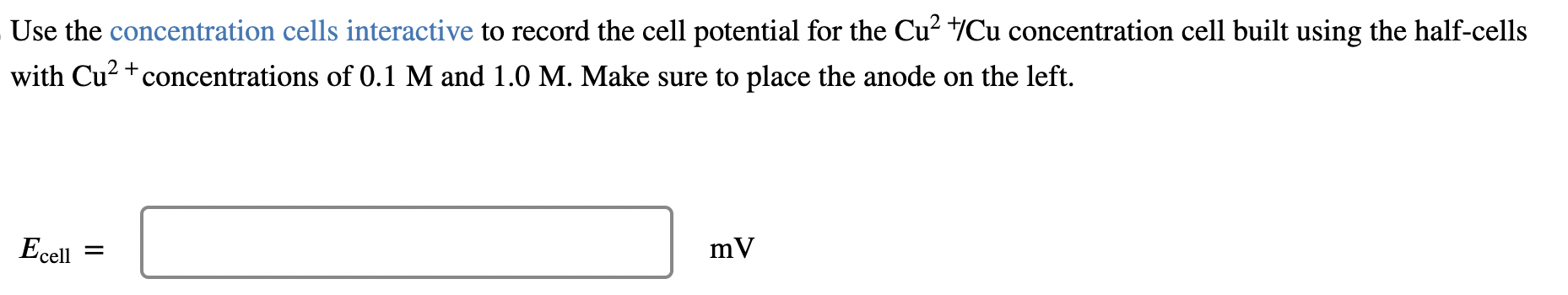 Solved Use the concentration cells interactive to record the | Chegg.com