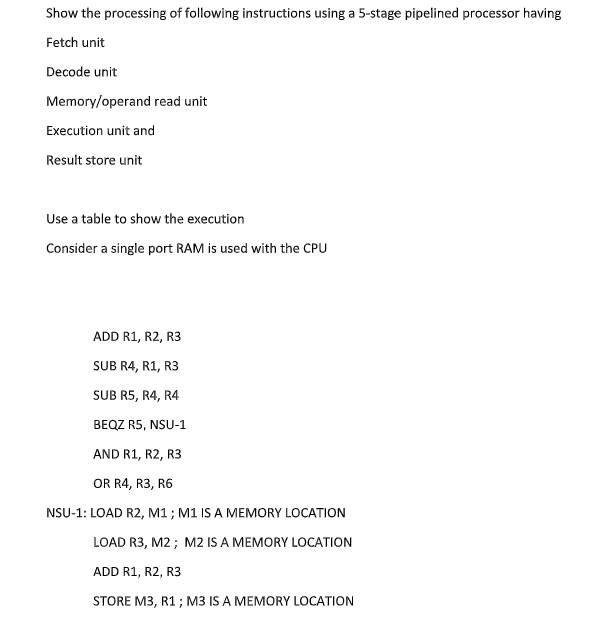 Solved Show the processing of following instructions using a | Chegg.com