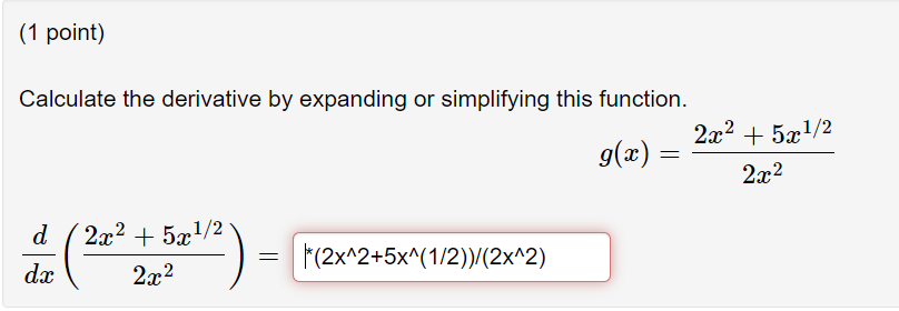 Solved (1 point) Calculate the derivative by expanding or | Chegg.com