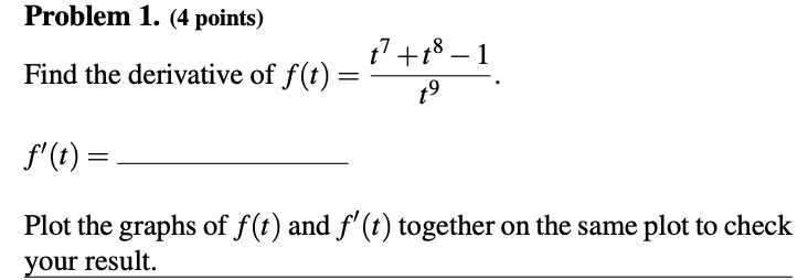 Solved Problem 1. (4 points) Find the derivative of | Chegg.com
