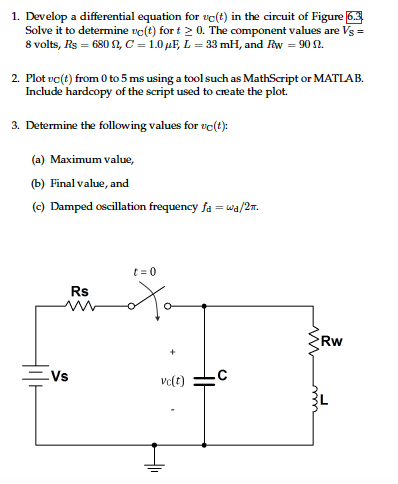 Solved 1. Develop a differential equation for vc(t) in the | Chegg.com