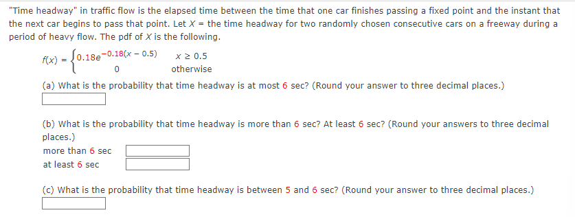 Solved Time headway" in traffic flow is the elapsed time | Chegg.com