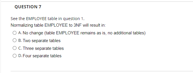 Solved 2. QUESTION 1 Consider the table EMPLOYEE Employeeld | Chegg.com