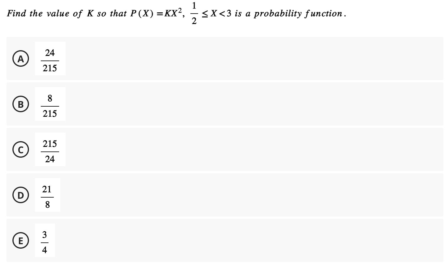 Solved Find the value of K so that P(X)=KX2,21≤X