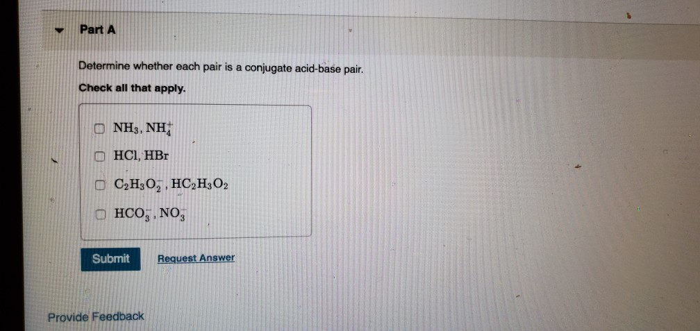 Solved Part A Determine whether each pair is a conjugate | Chegg.com