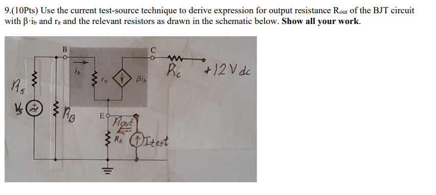 Solved 9.(10Pts) Use the current test-source technique to | Chegg.com