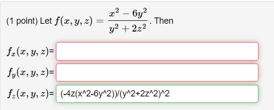 Solved 1 Point Let F X Y Z Y2 2z2x2−6y2 Then Fx X Y Z
