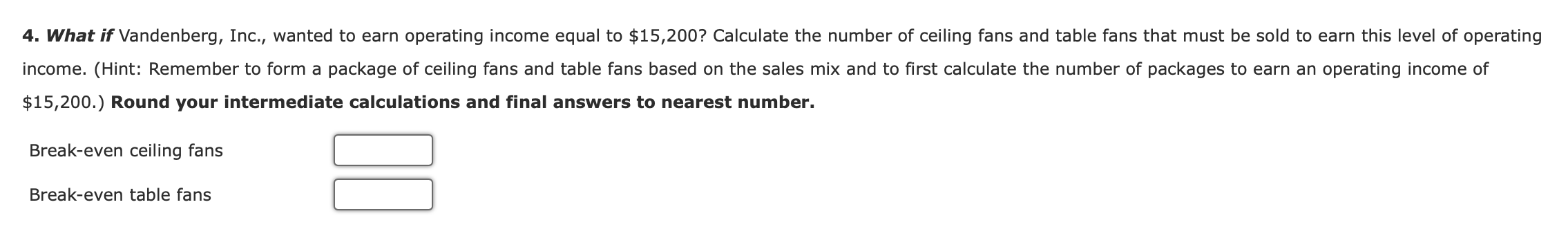 Solved Multiple-Product Break-Even and Target Profit and | Chegg.com