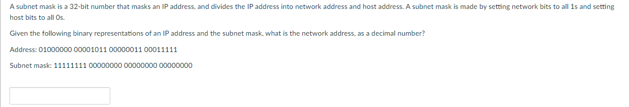 Solved A subnet mask is a 32-bit number that masks an IP | Chegg.com