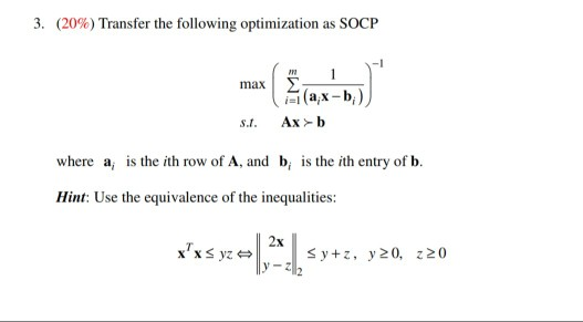 Solved 3, (20%) Transfer the following optimization as SOCP | Chegg.com