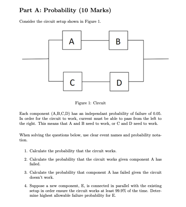 Solved Part A: Probability (10 Marks) Consider the circuit | Chegg.com