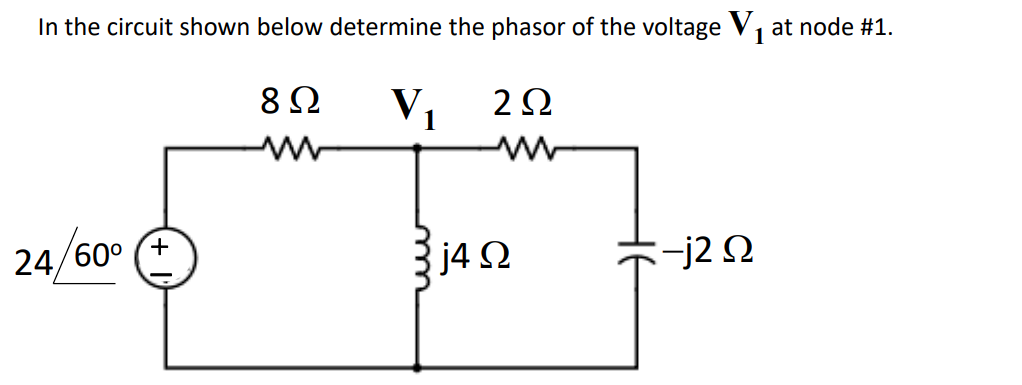 Solved In the circuit shown below determine the phasor of | Chegg.com