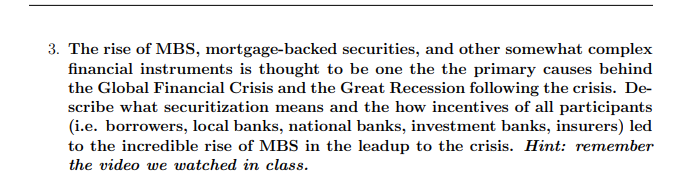 Solved 3. The rise of MBS, mortgage-backed securities, and | Chegg.com