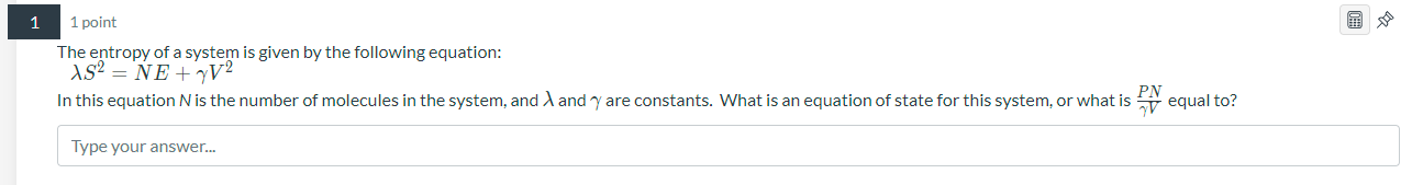 Solved 1 1 point The entropy of a system is given by the | Chegg.com