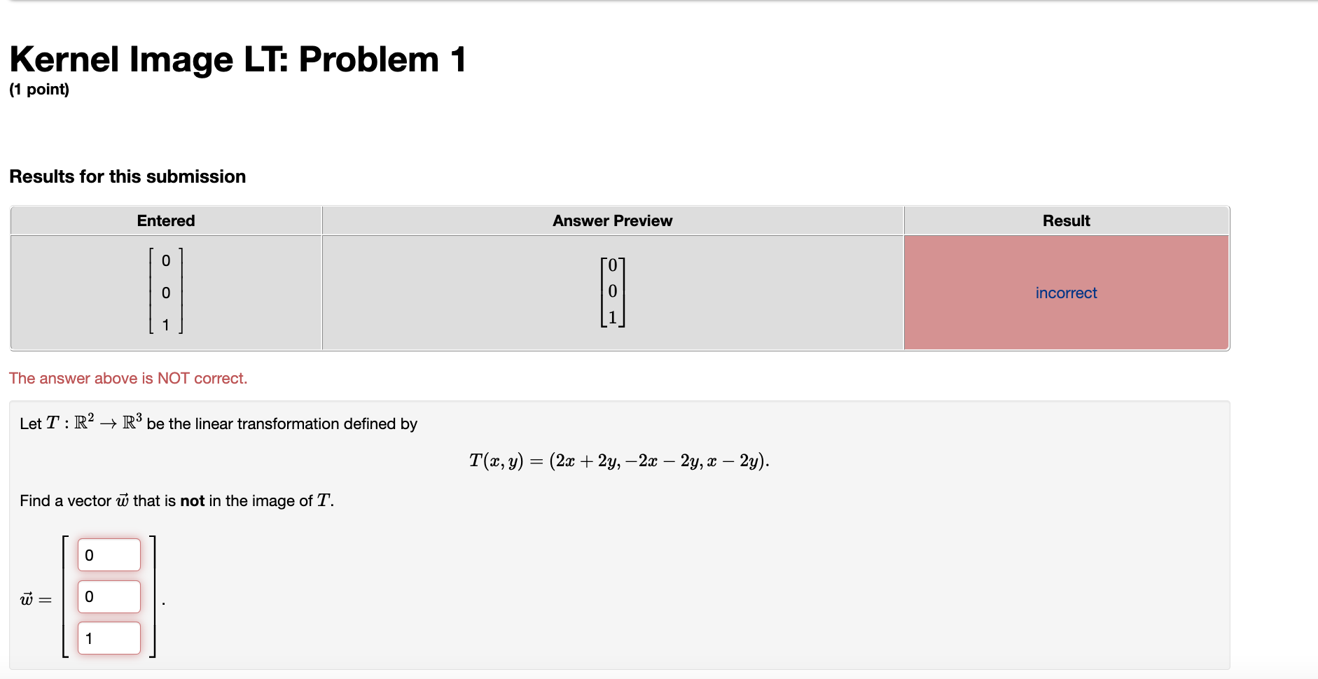 Solved Kernel Image LT: Problem 1 (1 point) Results for this | Chegg.com