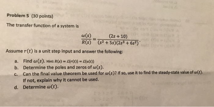 Solved Problem 5 (30 points) The transfer function of a | Chegg.com
