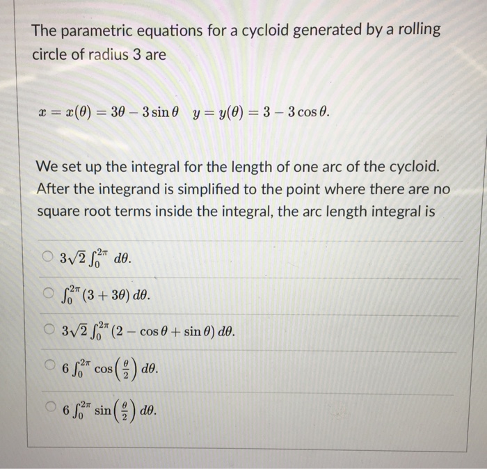 Solved The parametric equations for a cycloid generated by a | Chegg.com