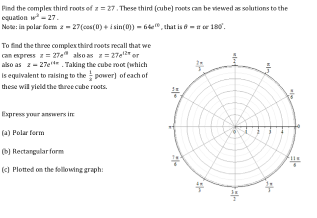 Solved Find the complex third roots of z 27. These third | Chegg.com