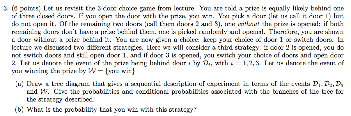 Solved 3. (6 points) Let us revisit the 3-door choice game | Chegg.com