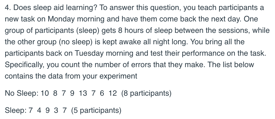 Solved 4. Does sleep aid learning? To answer this question, | Chegg.com