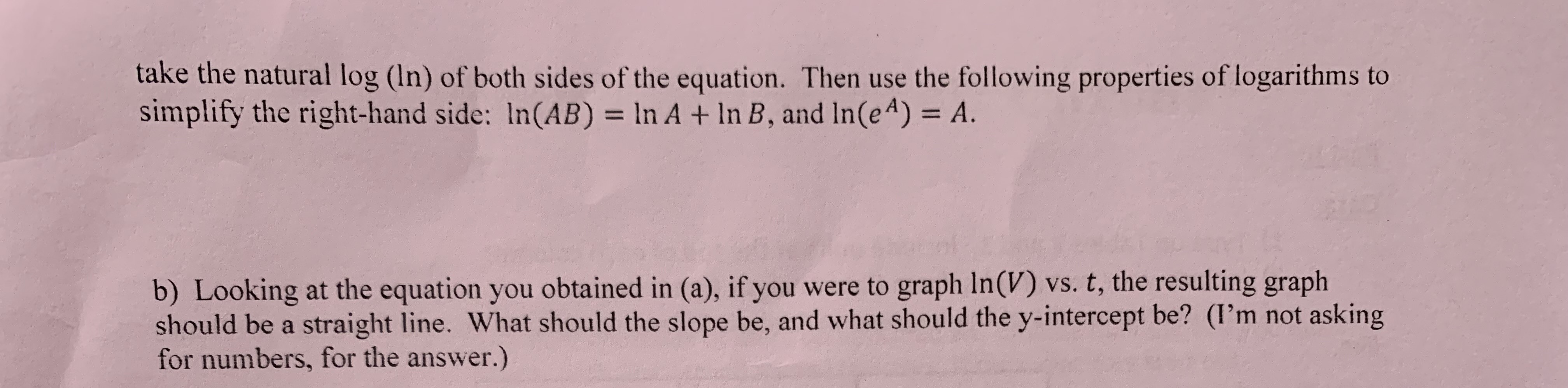 Solved take the natural log(ln) of both sides of the | Chegg.com