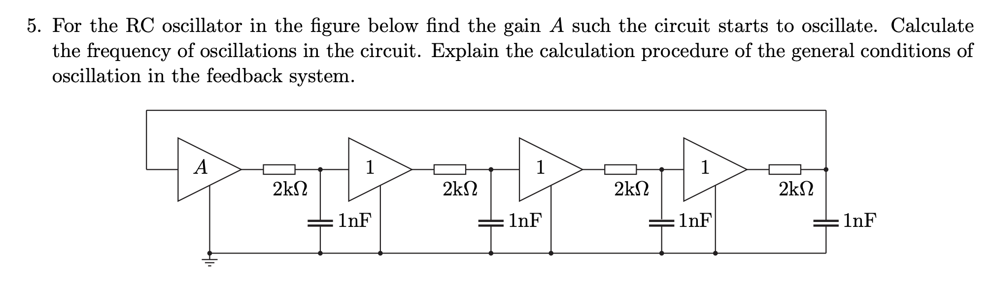 Solved 5. For the RC oscillator in the figure below find the | Chegg.com