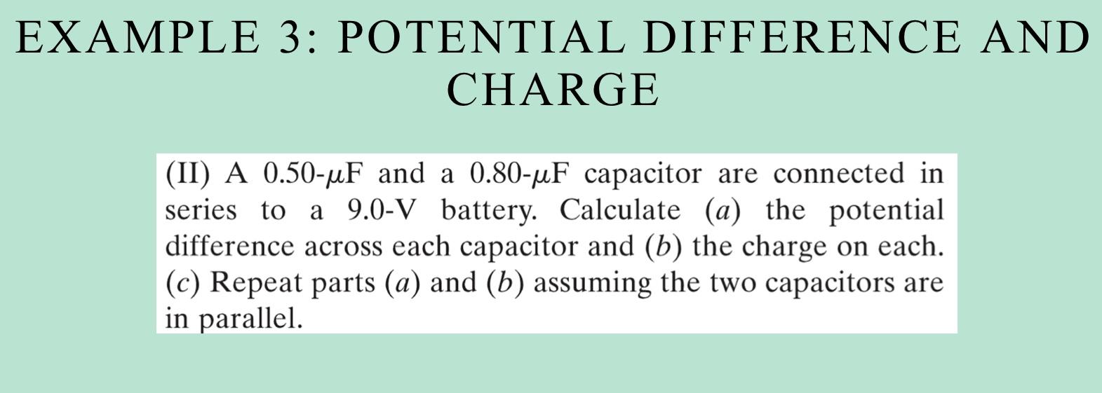 Solved EXAMPLE 3: POTENTIAL DIFFERENCE ANL CHARGE (II) A | Chegg.com