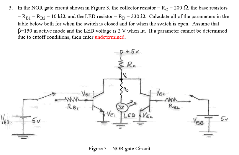 Solved = 3. In the NOR gate circuit shown in Figure 3, the | Chegg.com
