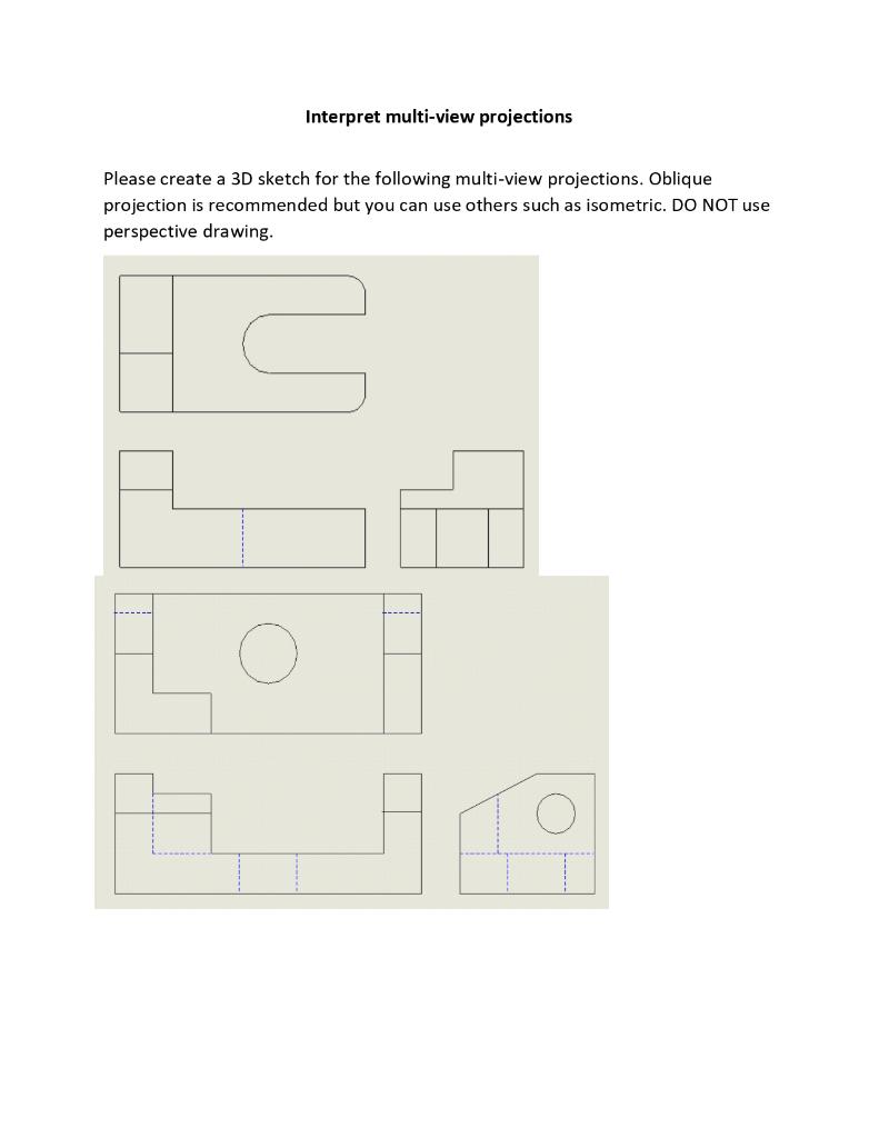 Solved Please Create A 3d Sketch For The Following