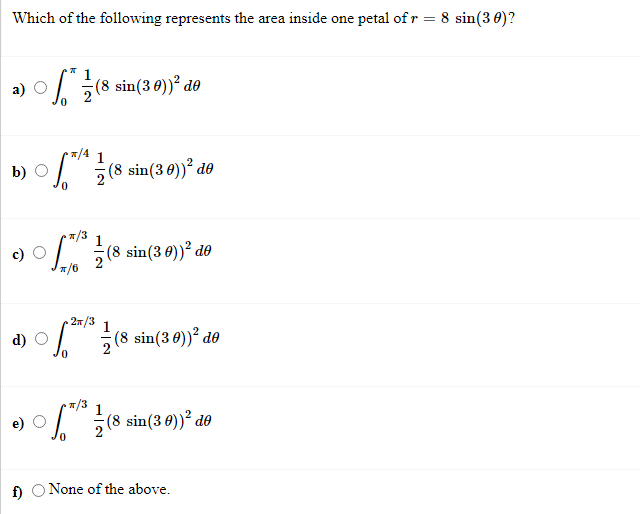 Solved Which of the following represents the area inside one | Chegg.com