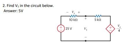 Solved 2. Find V1 in the circuit below. Answer: 5V | Chegg.com