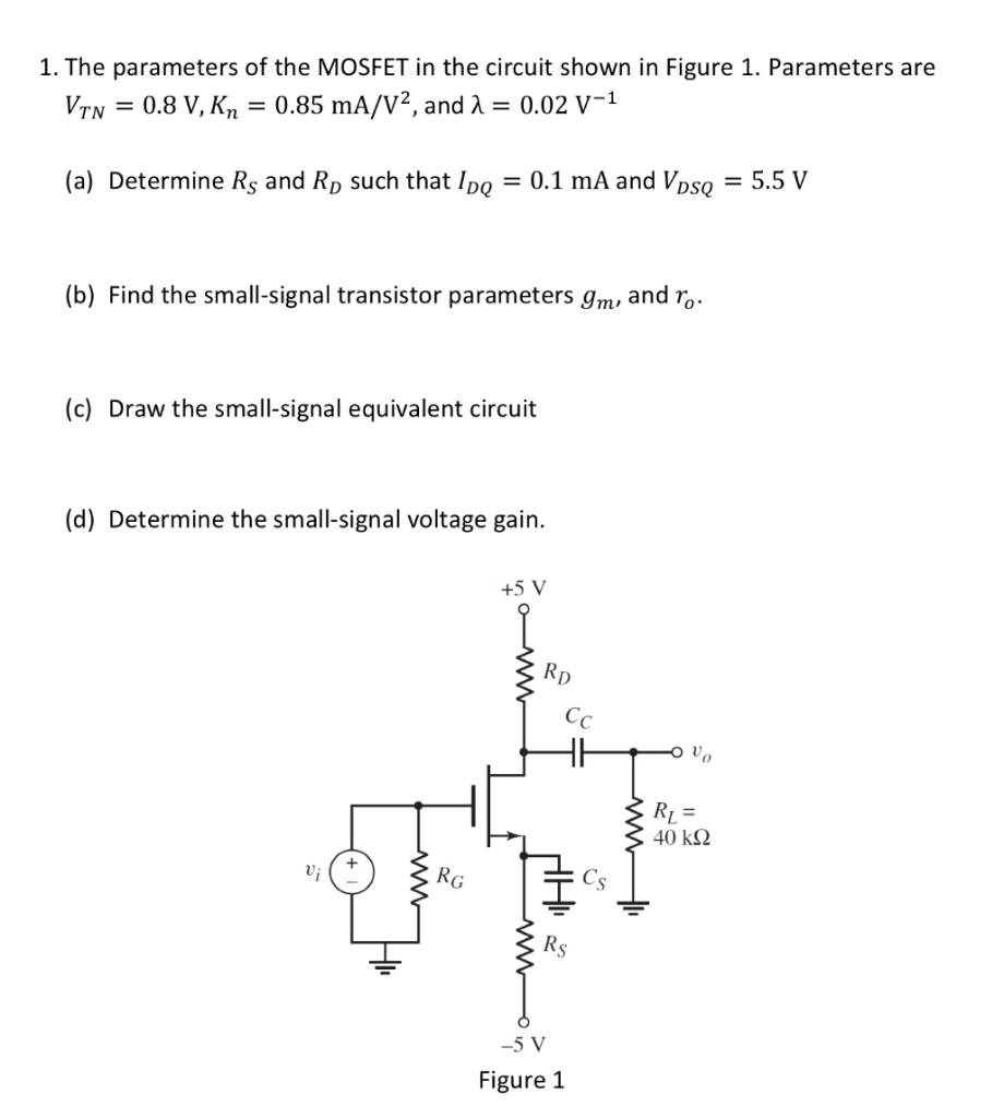 Solved 1. The parameters of the MOSFET in the circuit shown | Chegg.com