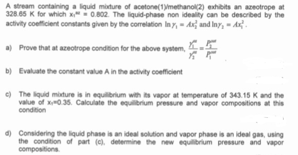 Solved A stream containing a liquid mixture of | Chegg.com