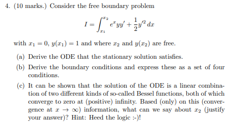 Solved 4. (10 marks.) Consider the free boundary problem 1 = | Chegg.com