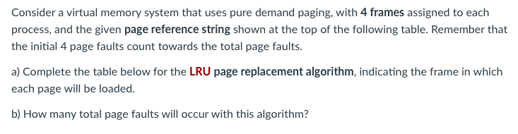 Solved Consider a virtual memory system that uses pure | Chegg.com