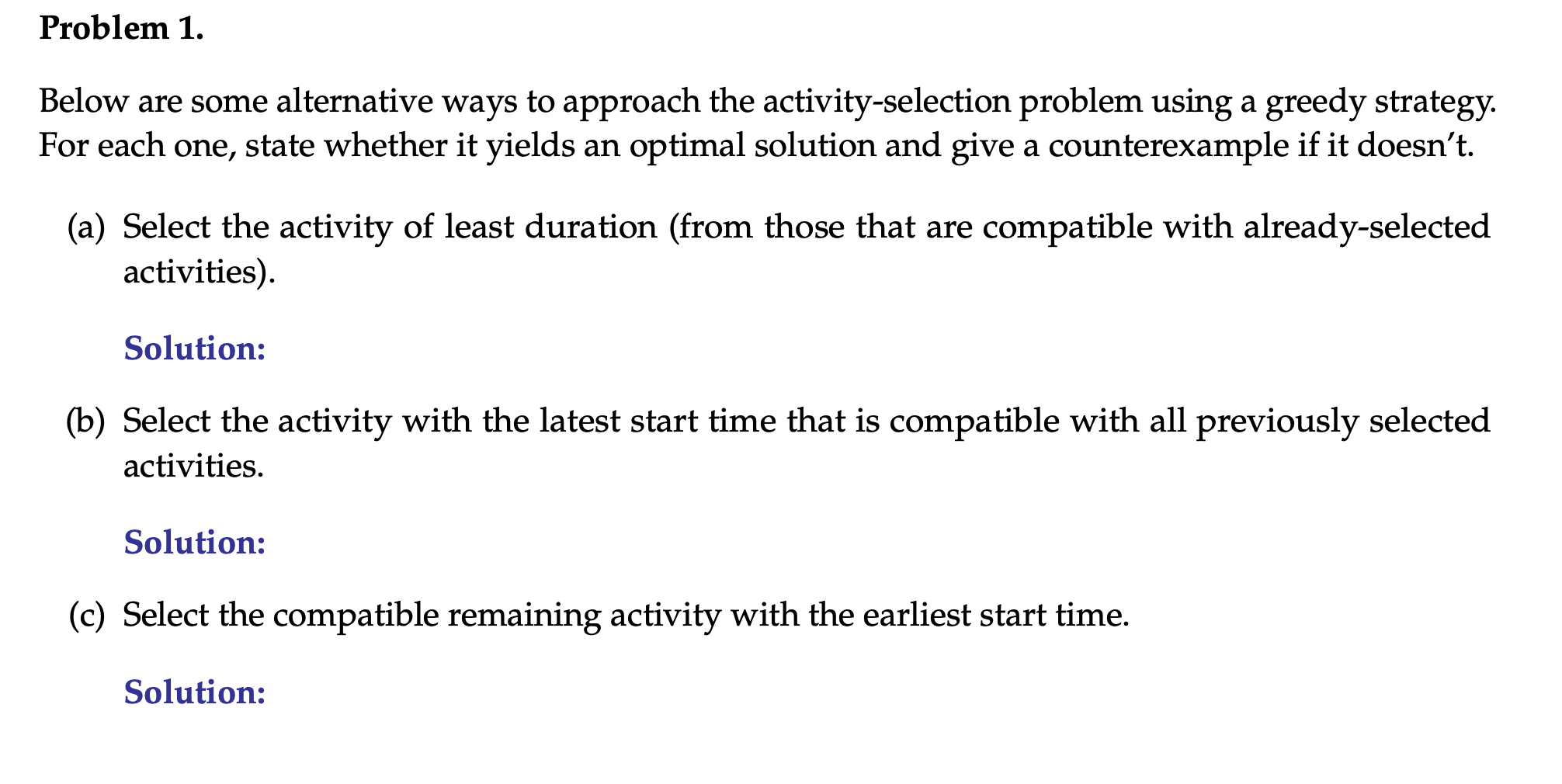 Solved Problem 1.Below are some alternative ways to approach | Chegg.com