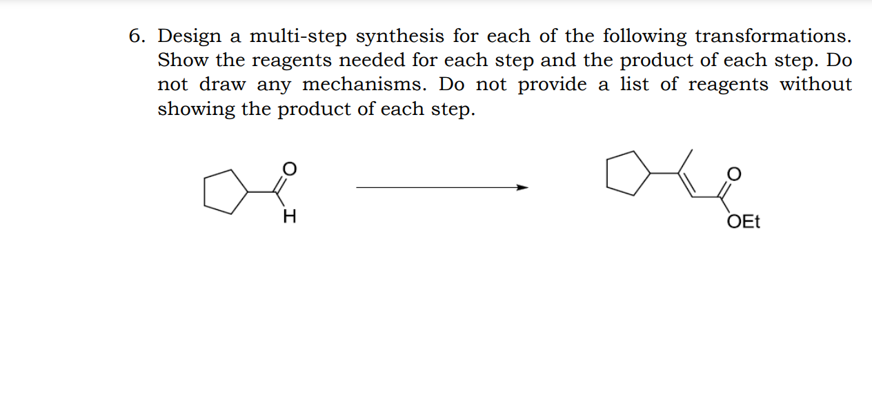 Solved 6. Design a multi-step synthesis for each of the | Chegg.com