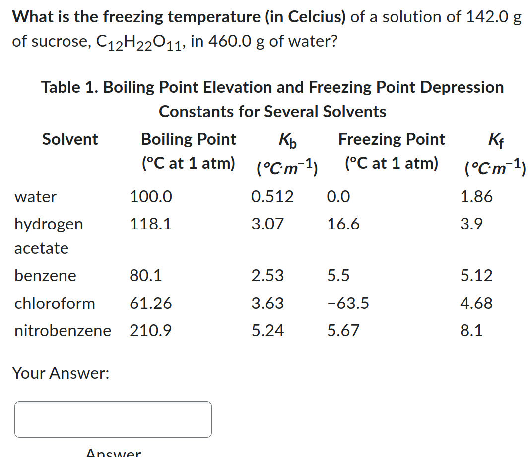 Solved What is the freezing temperature (in Celcius) ﻿of a | Chegg.com