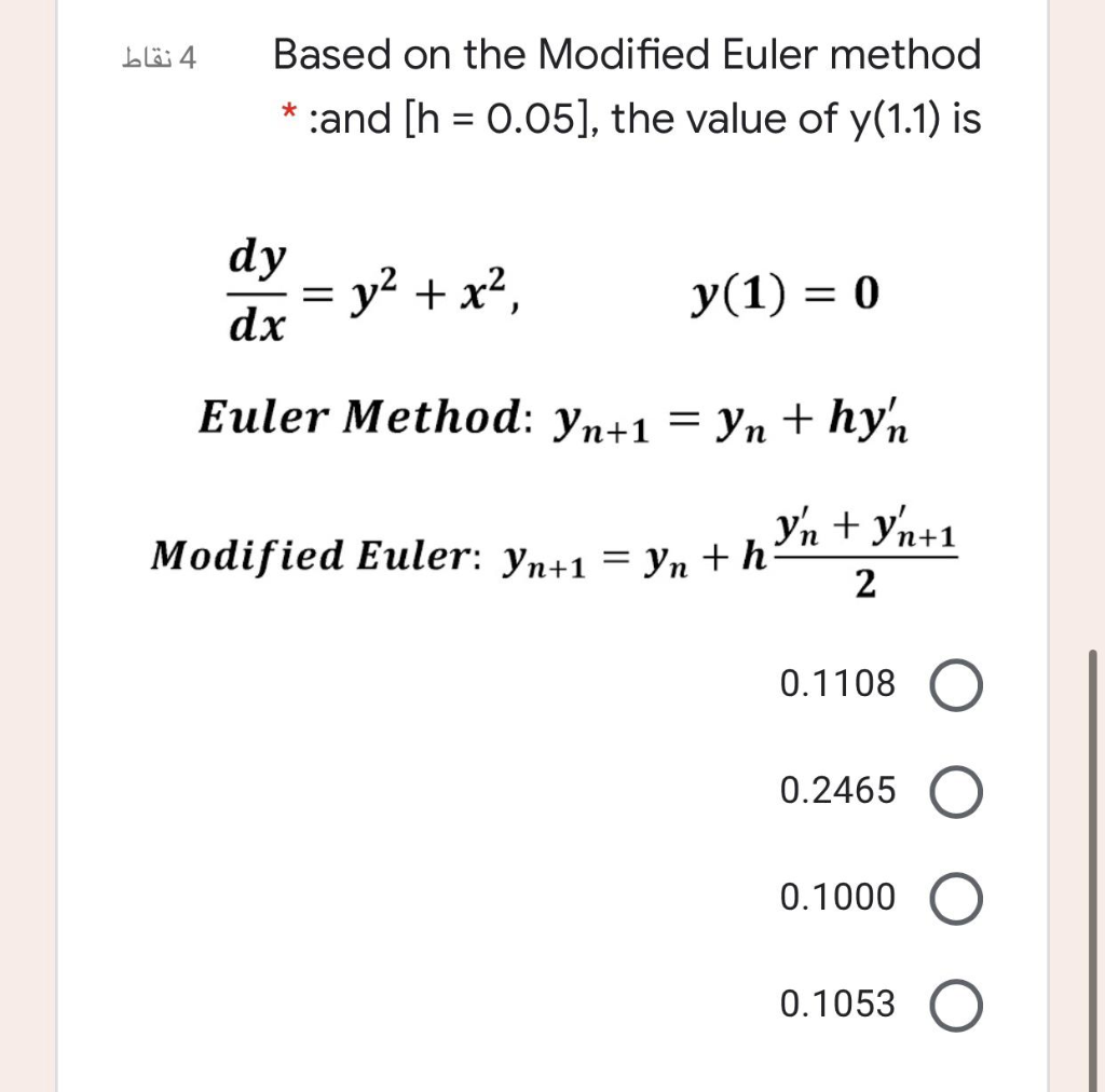 Solved bla: 4 Based on the Modified Euler method * :and [h = | Chegg.com