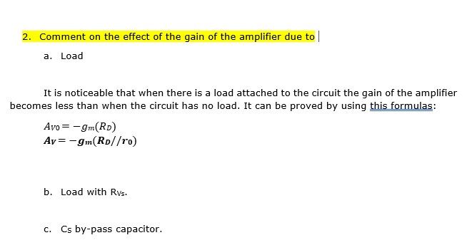 Solved 2. Comment on the effect of the gain of the amplifier | Chegg.com
