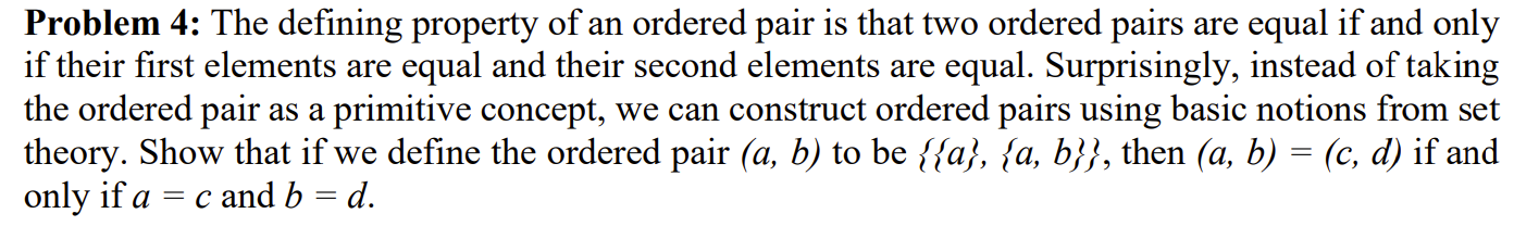 Solved Problem 4: The defining property of an ﻿ordered pair | Chegg.com