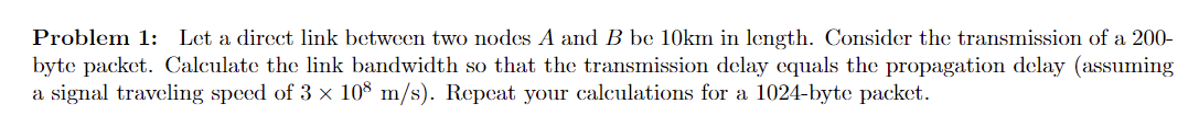 Solved Problem 1: Let a direct link between two nodes A and | Chegg.com